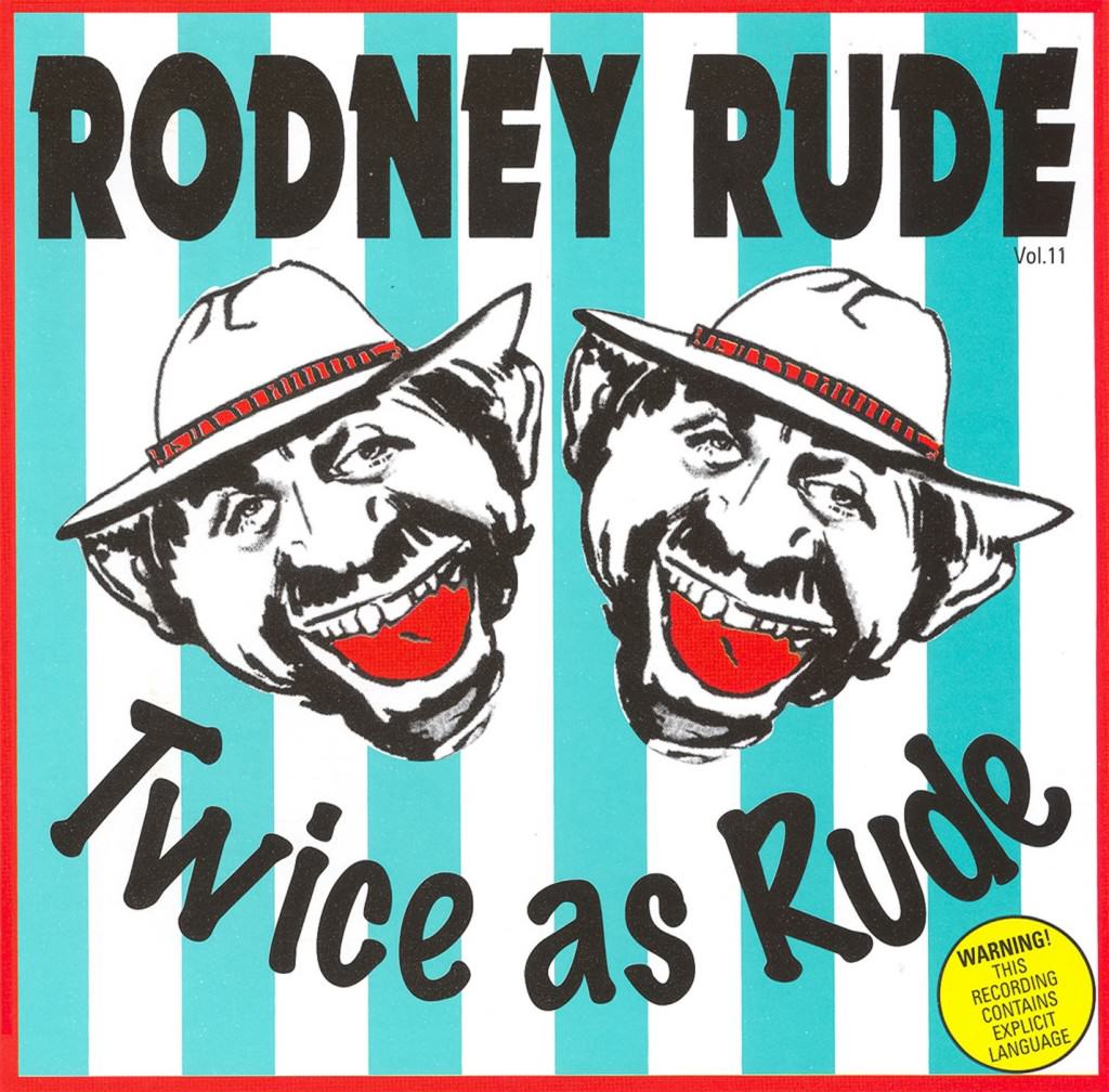 Twice as Rude CD - Rodney Rude
